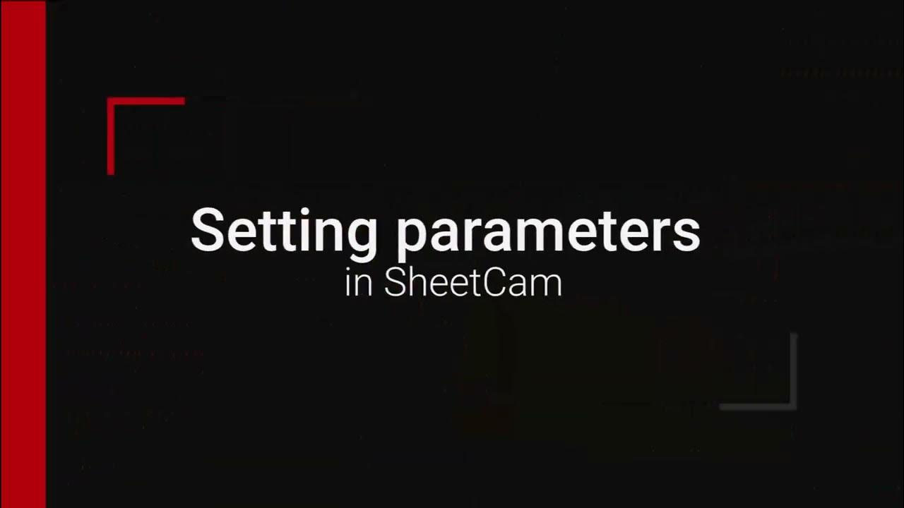 Sending Configuration Parameters SheetCAM to UCCNC Plasma - YouTube