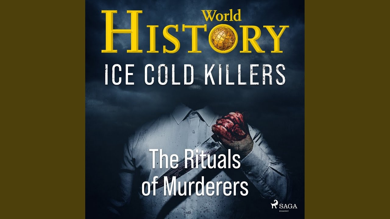 Chapter 1.4 - Ice Cold Killers - The Rituals of Murderers - YouTube