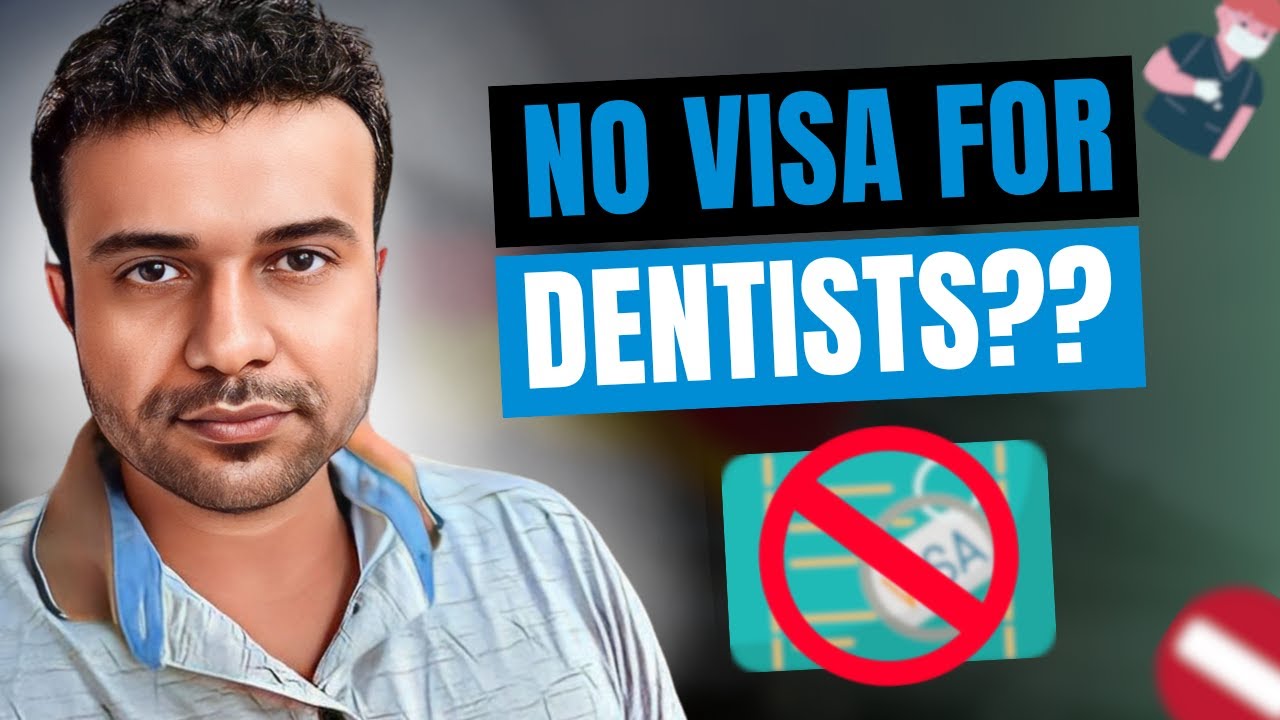 Changes in Visa Rules and Regulations for the Dentist Pathway - YouTube