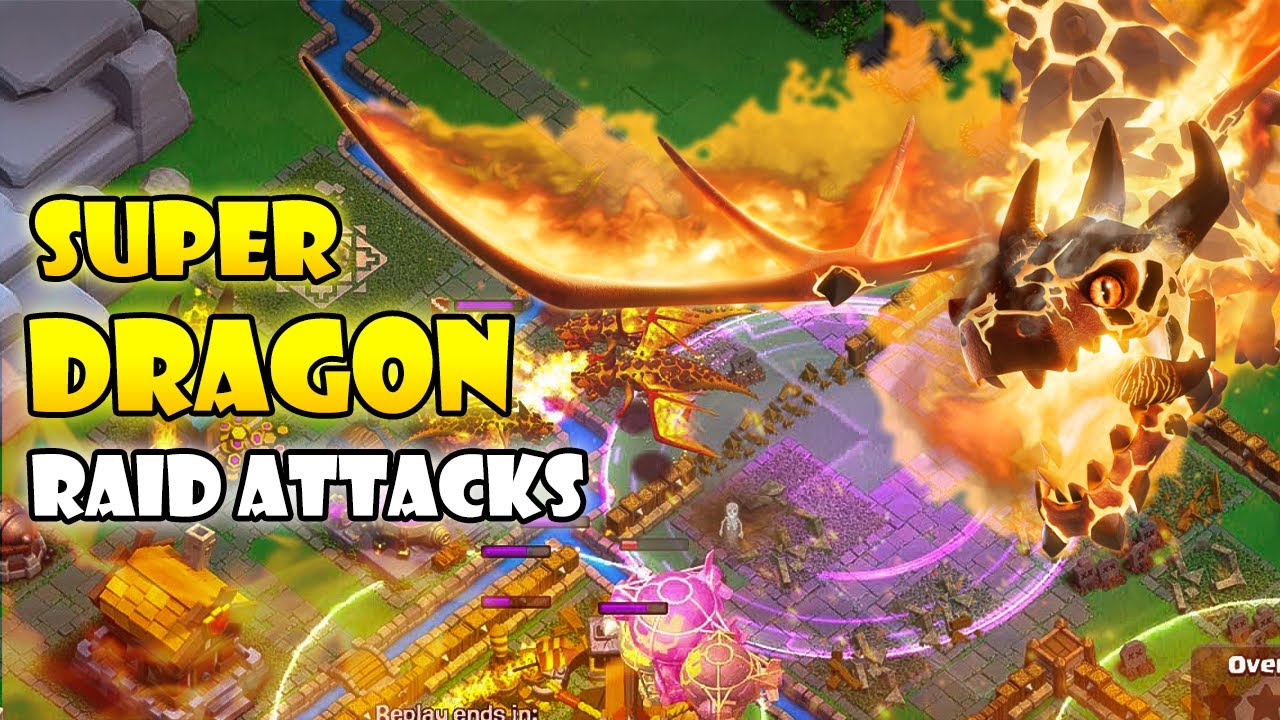 Super Dragon Raid Attacks | Clan Capital Attack Strategy | Best Clan ...