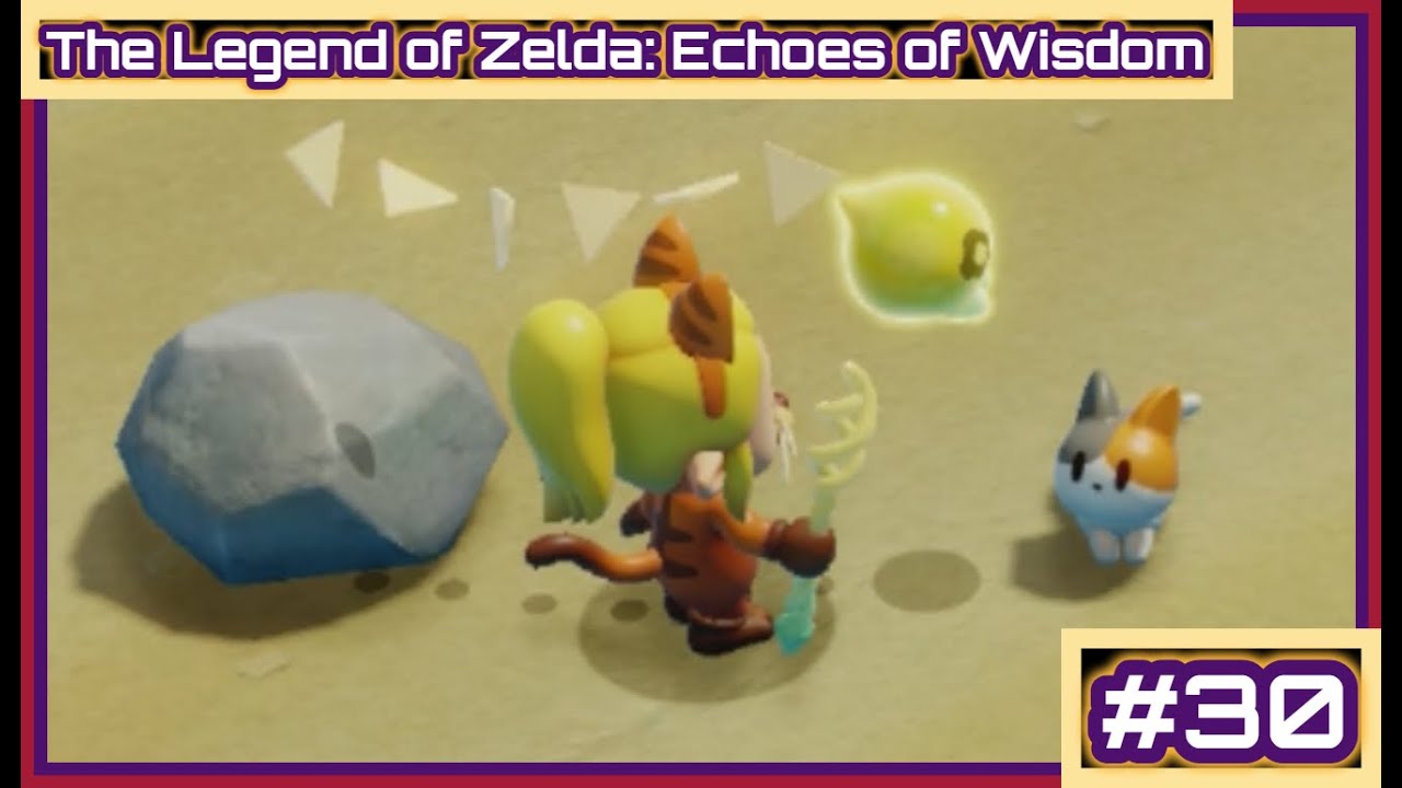 The Legend of Zelda: Echoes of Wisdom - Part 30: The Secret Life of ...