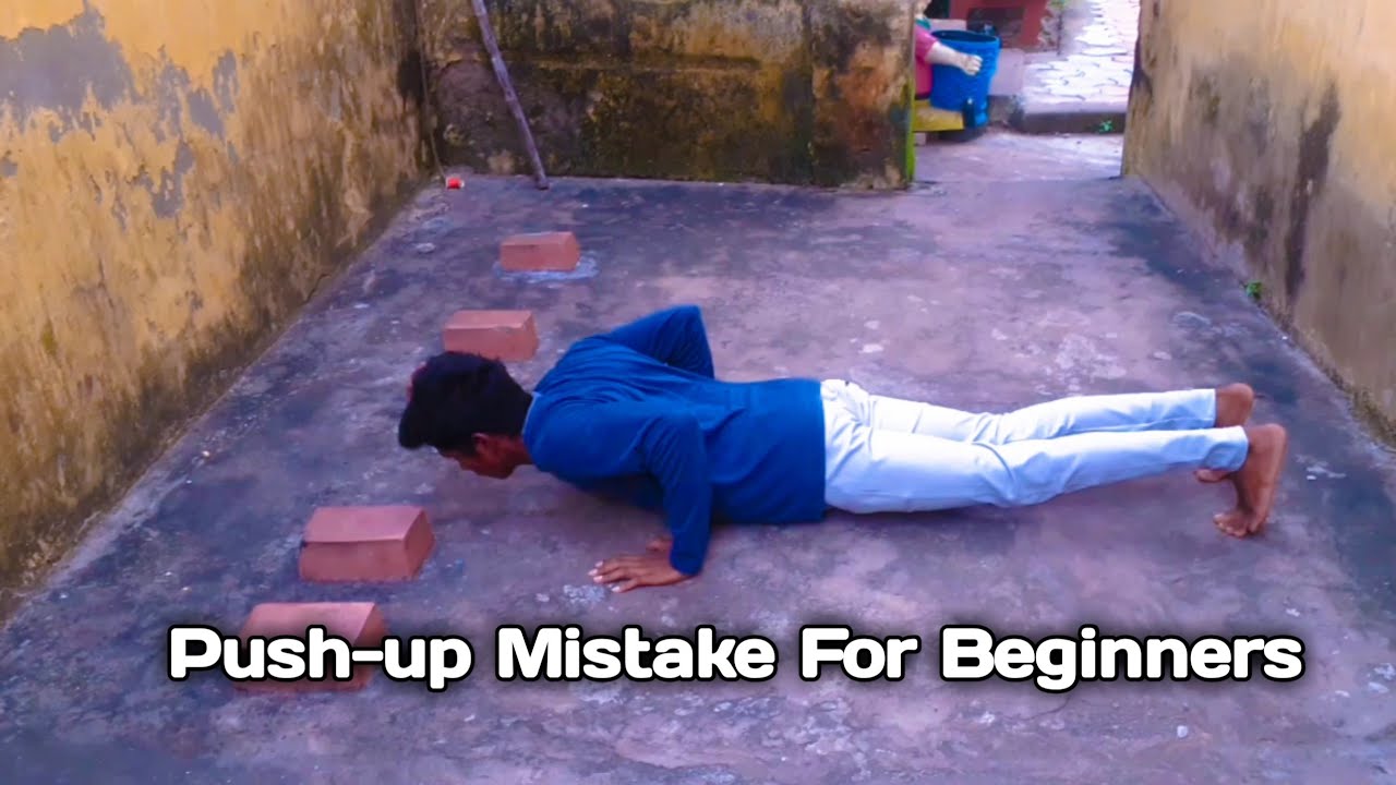 Push-up Mistake For Beginners II How to do Push-up For Beginners II ...