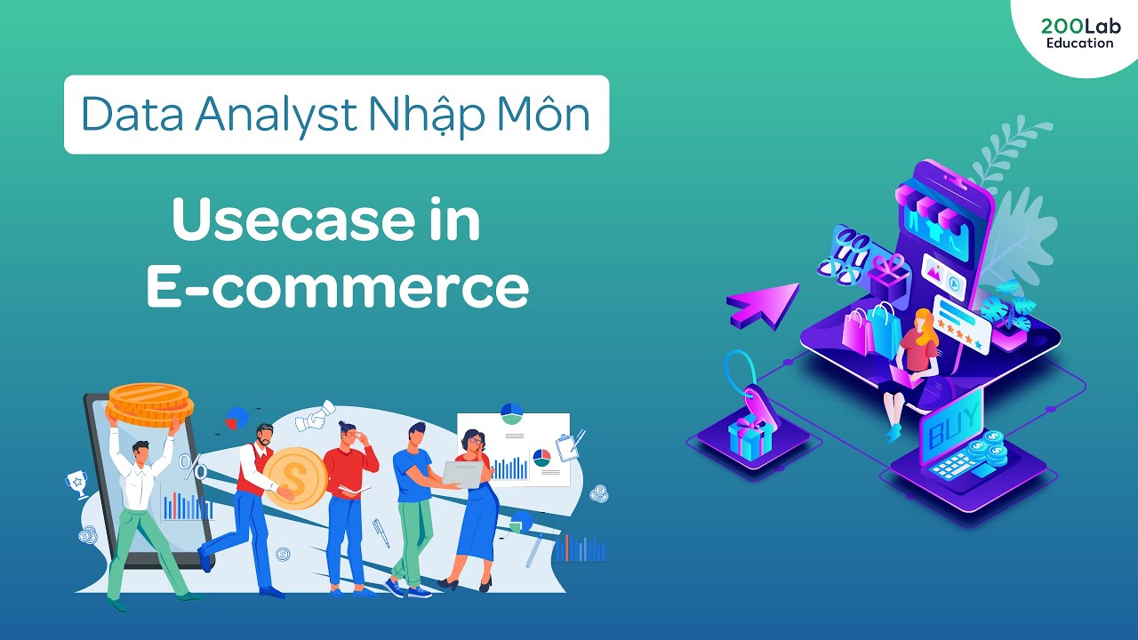 Công việc thực tế của một Data Analyst trong lĩnh vực E-commerce - YouTube