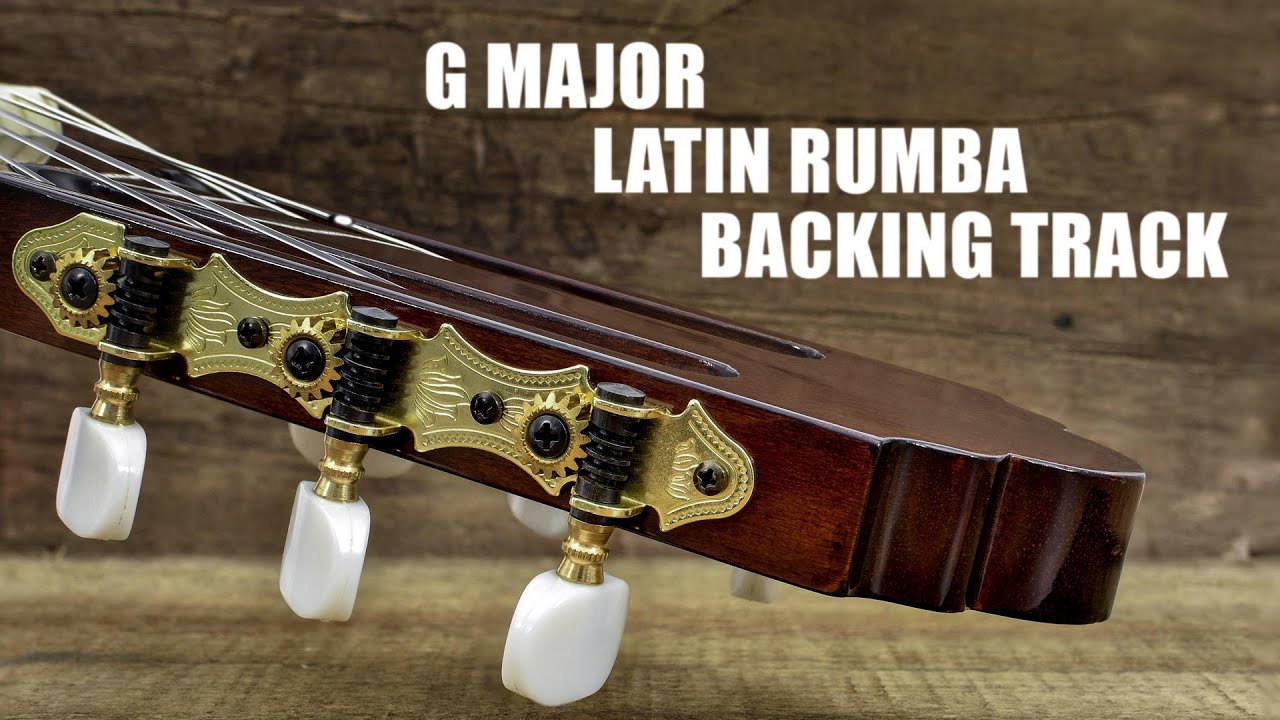 Latin Spanish Rumba Classical Guitar Backing Track G Major - YouTube