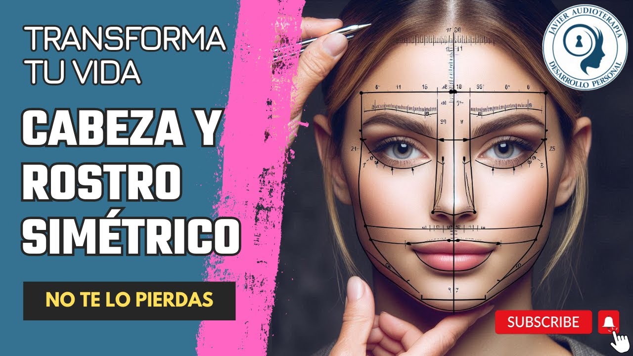 Cabeza - Cráneo y Rostro Simétrico 🥇 ★SUBLIMINAL★ - YouTube