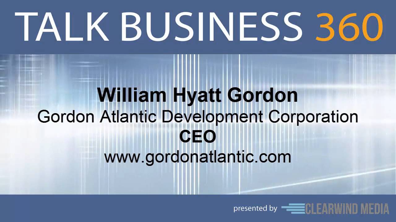 TALK BUSINESS 360 Interview with Gordon Atlantic Development ...
