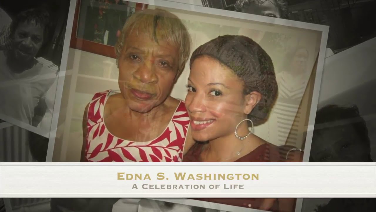 Edna S Washington A Celebration of Life - YouTube