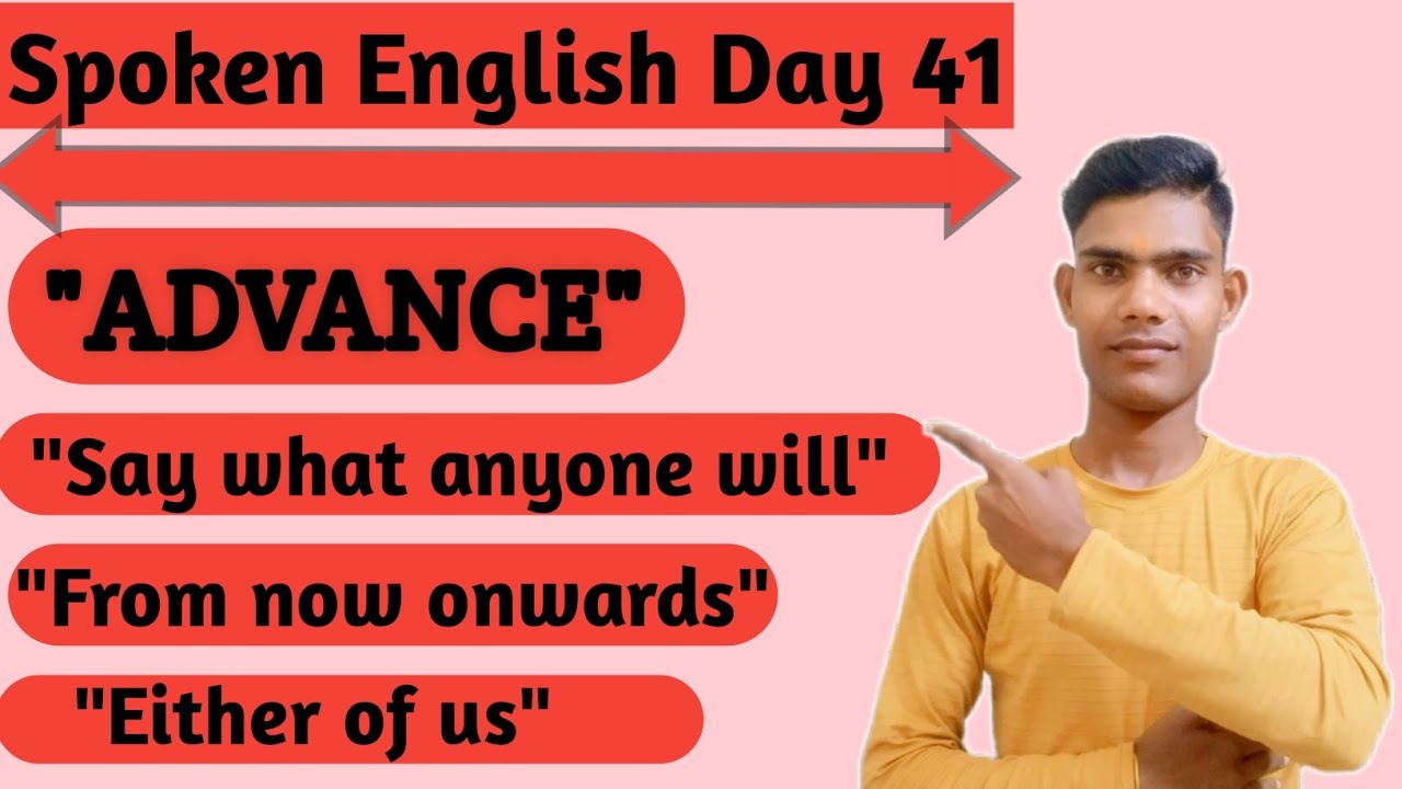 Say what anyone will, Either of you, From now onwards का यूज़ कैसे करे ...