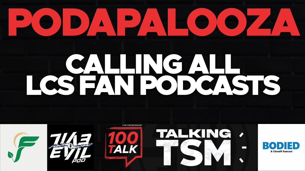 LCS FAN PODCAST PODAPALOOZA - All Your LCS Questions Answered - YouTube