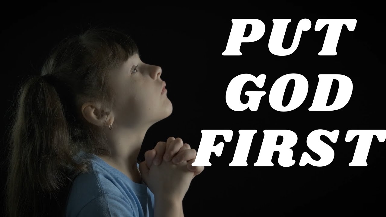 PUT GOD FIRST - Inspirational & Motivational Video - YouTube