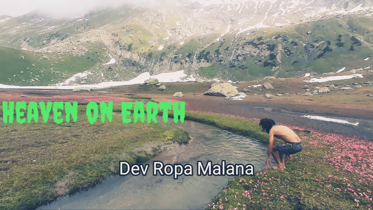 Dev Roopa Malana (Heaven On Earth) Parvati Vally Himachal Pradesh - YouTube