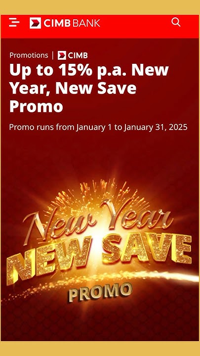 Earn up to 15% p.a. CIMB New Year Promo Until January 31, 2025 - YouTube
