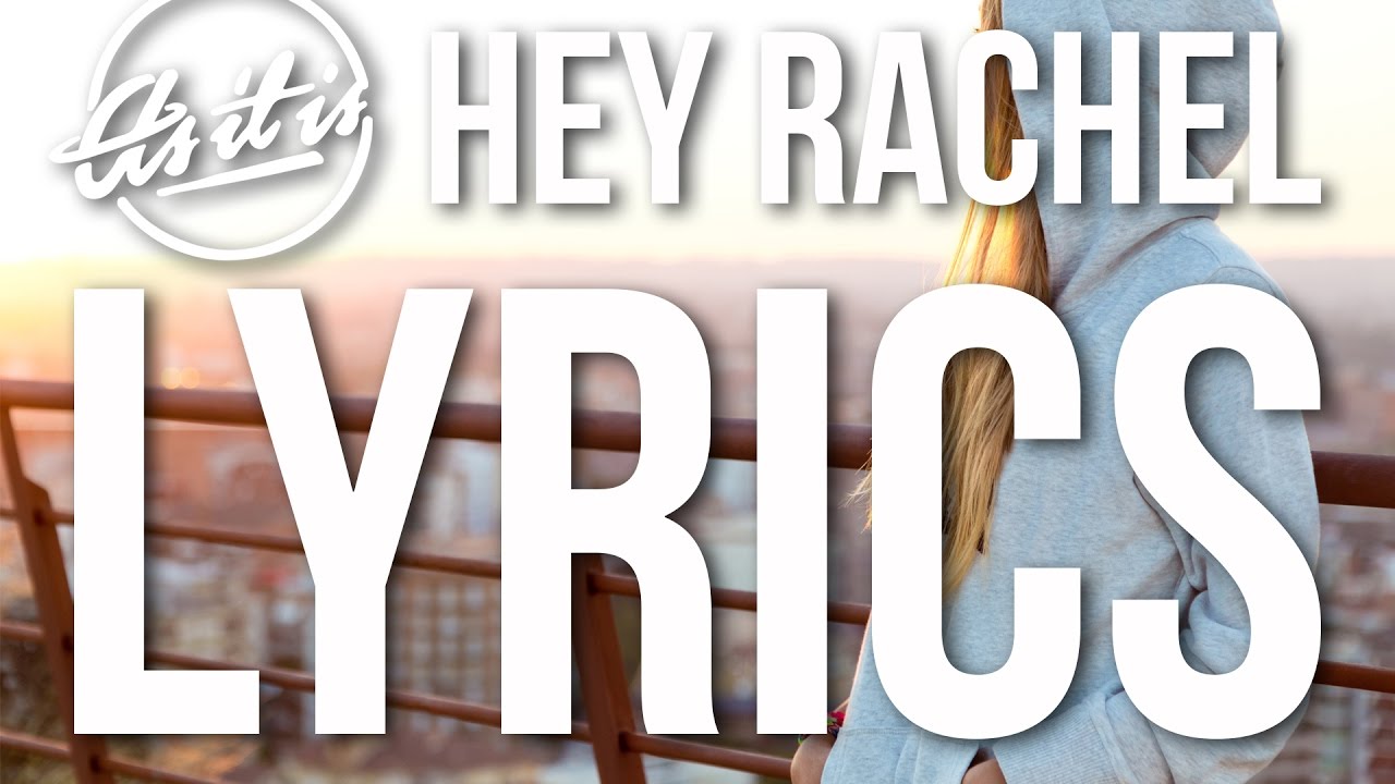 As It Is – Hey Rachel (Lyric Video) - YouTube