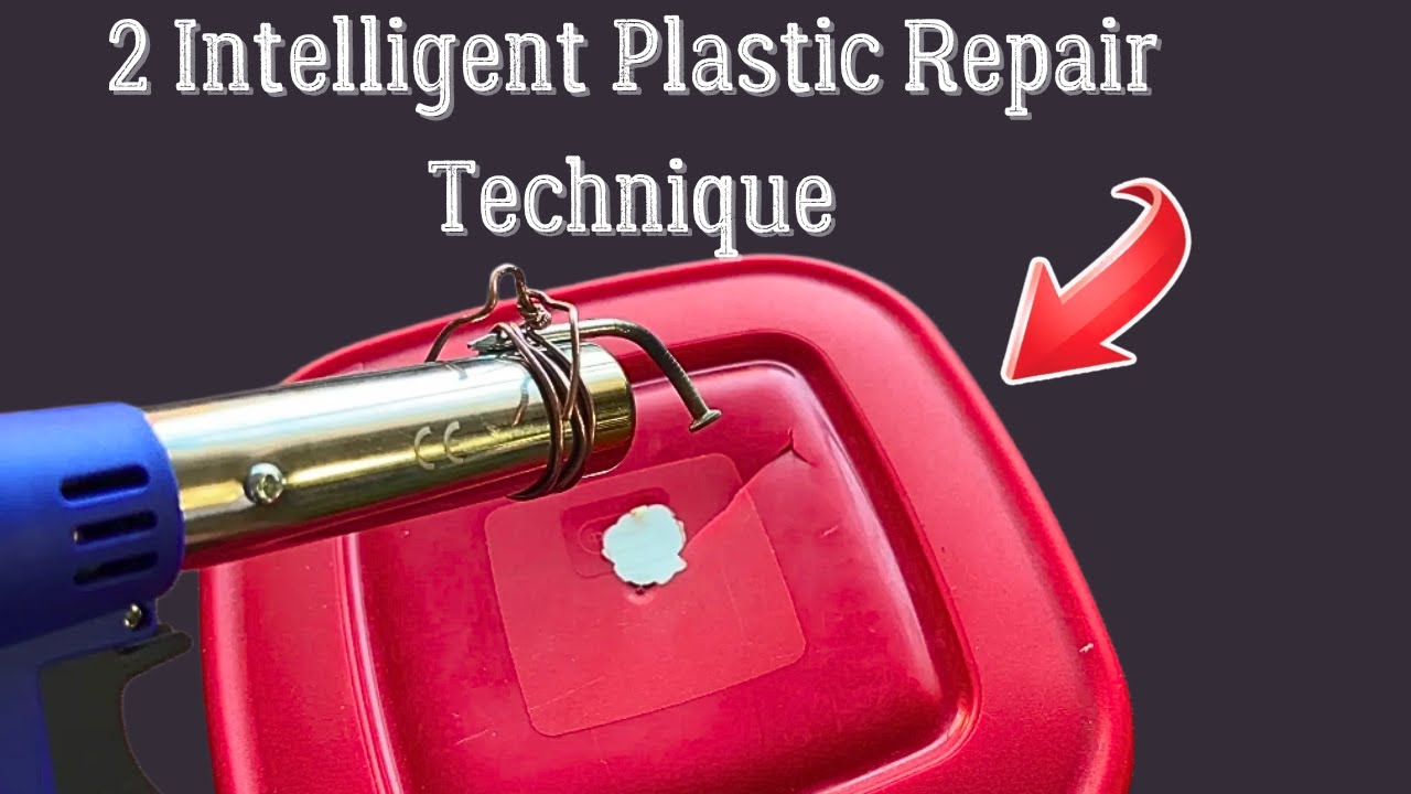 2 Intelligent Plastic Repairing Technique That Will Make You Level 100 ...