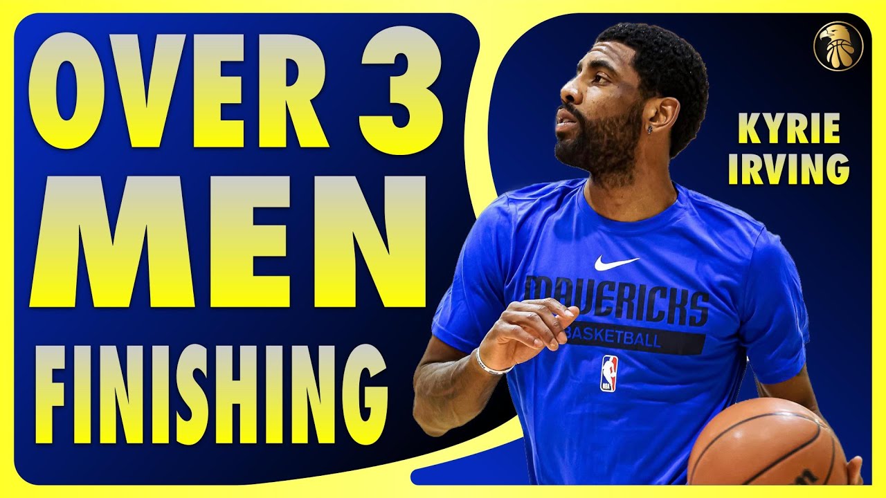 How to : Finish like Kyrie's MASTER FINISHING over 3 Defenders #nba # ...