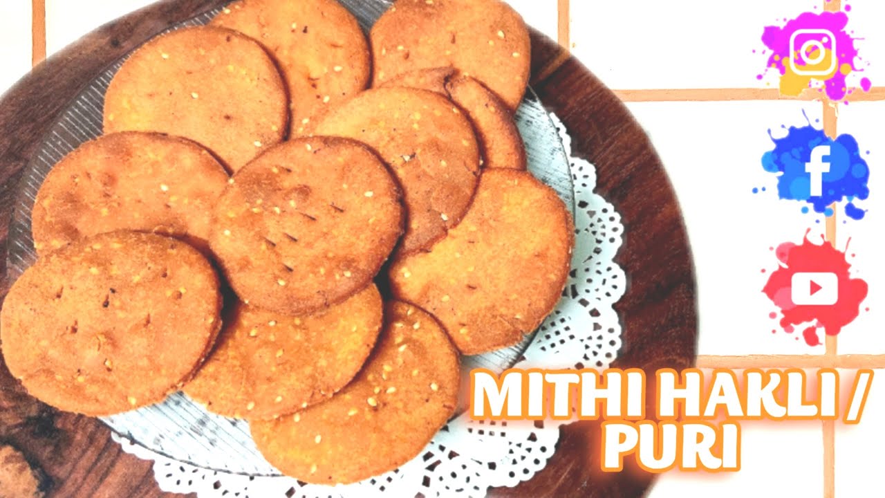 Mithi hakli / Crispy mithi puri / No Maida No Sugar / Wheat Flour Puri ...
