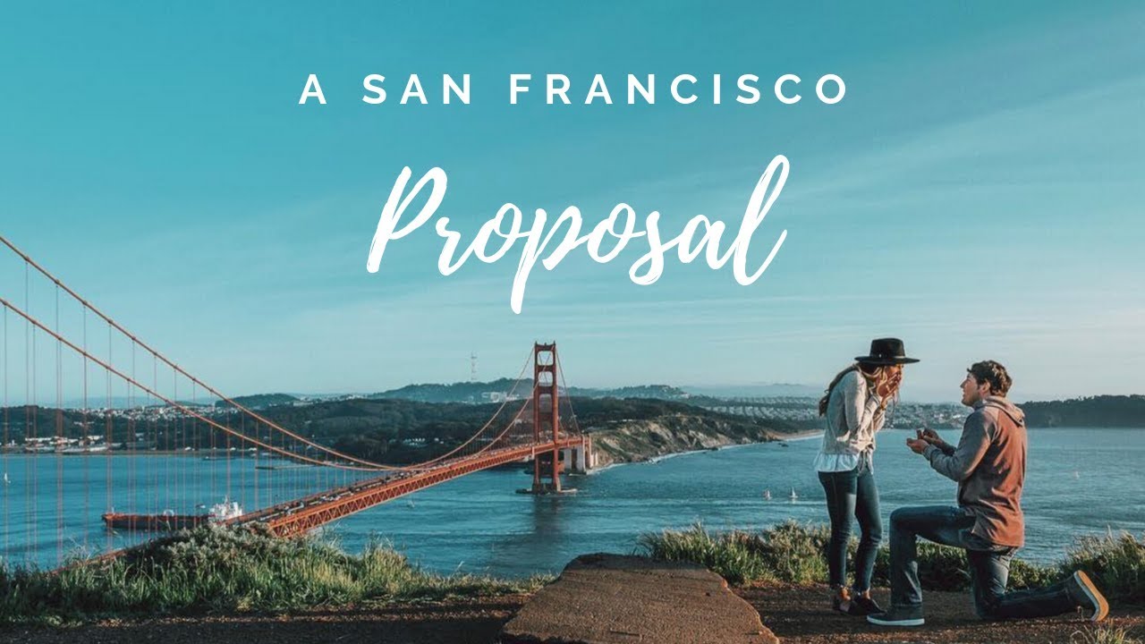 San Francisco Proposal - YouTube