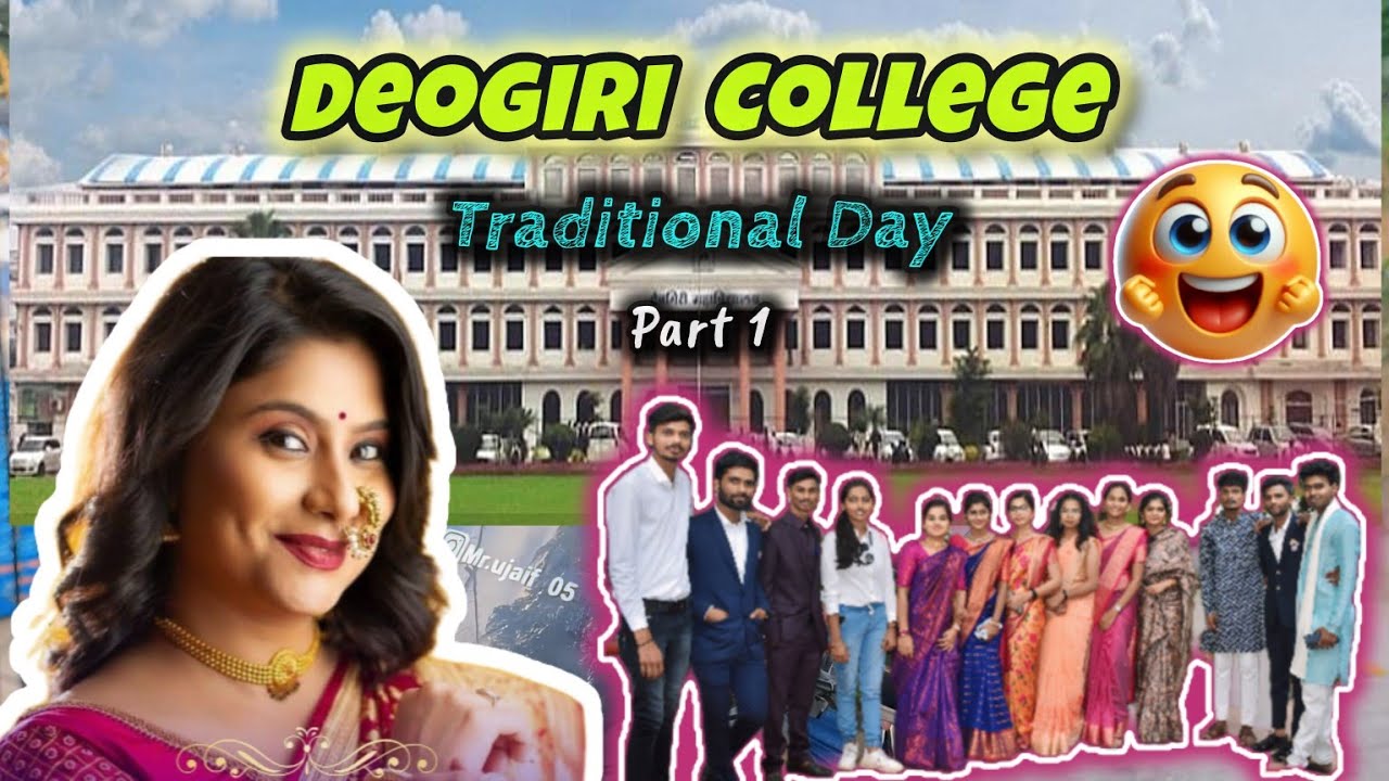DEOGIRI College's Traditional Day | Barish aa gayi😱 || Part 1 || - YouTube