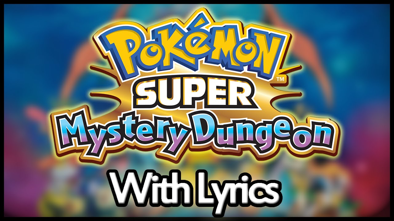 Second Dark Matter Battle WITH LYRICS - Pokemon Super Mystery Dungeon ...