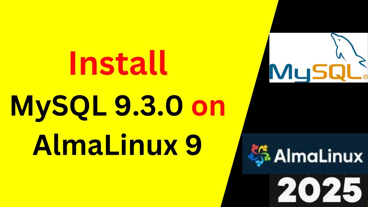 How to Install and Configure MySQL 9.3.0 on AlmaLinux 9 step by step ...