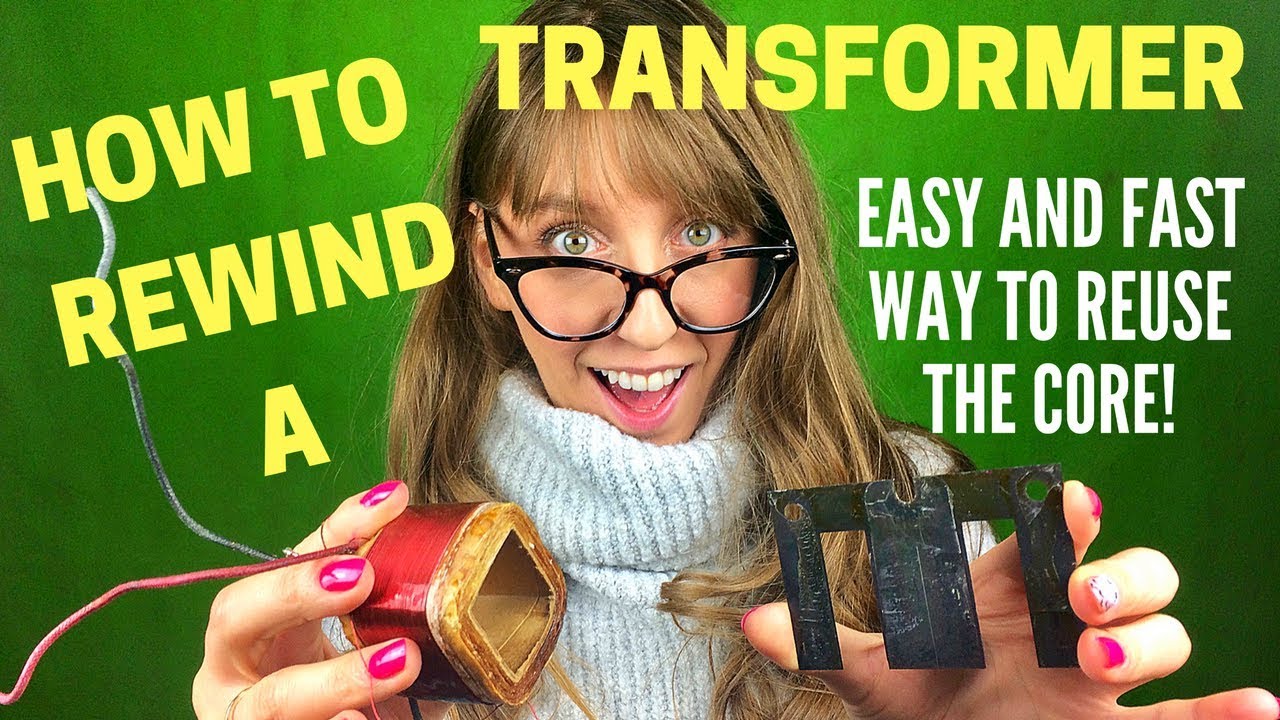 HOW TO REWIND A TRANSFORMER (2018) - YouTube
