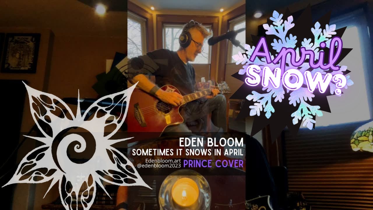 Eden Bloom - Sometimes it Snows in April (Prince Cover) - YouTube