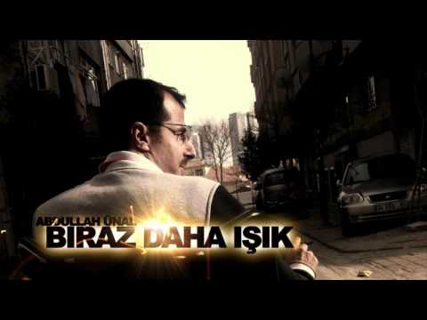Abdullah Ünal ; Biraz Daha Işık ; Coming Soon
