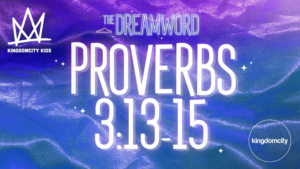 BIBLE MEMORY VERSE | KIDS SING-ALONG | Proverbs 3:13-15 Kingdomcity ...