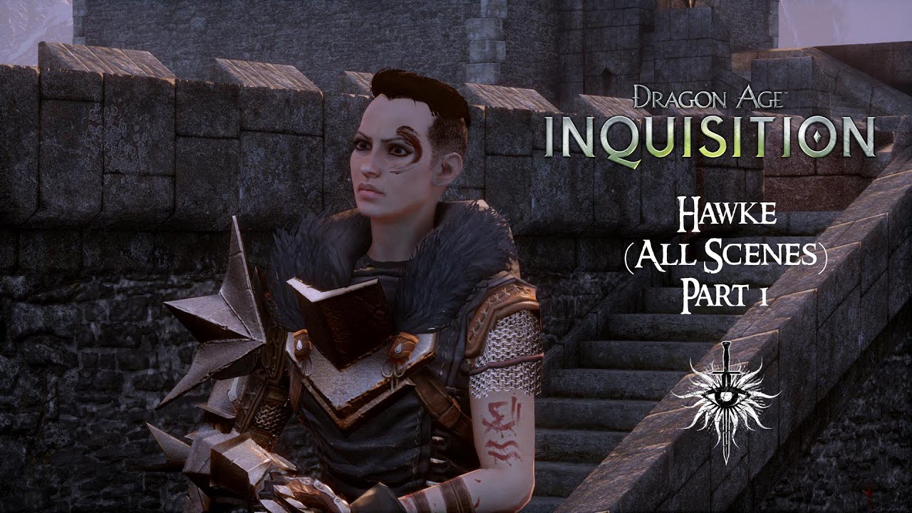 Dragon Age Inquisition : Hawke (All Scenes) - Part 1 - YouTube