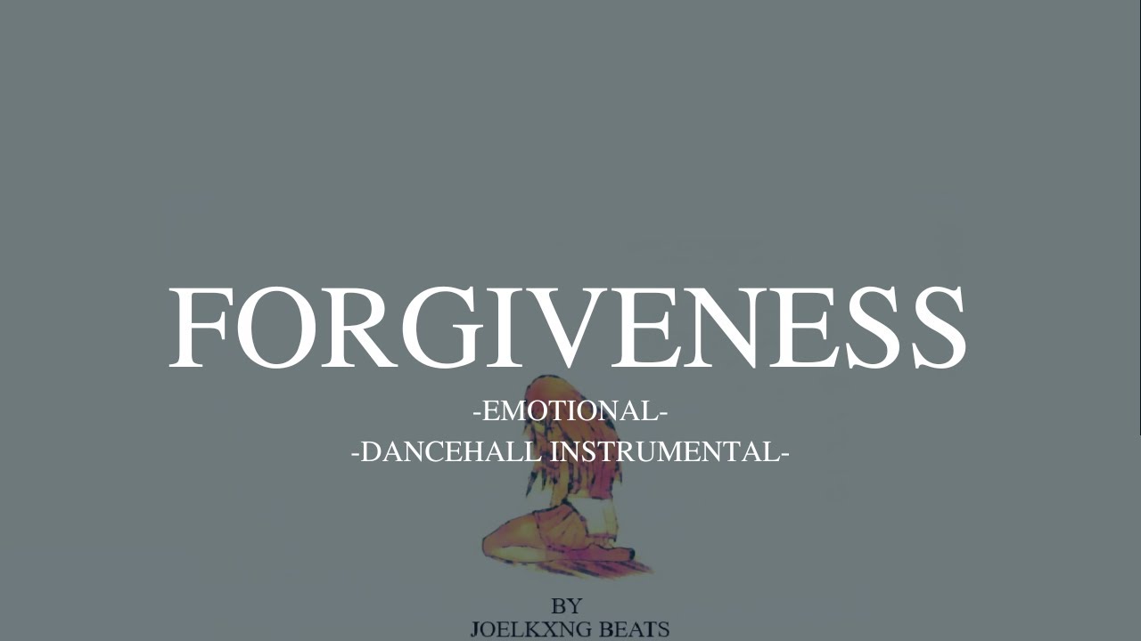 "FORGIVENESS" EMOTIONAL| SAD| CHRONIC LAW | DANCEHALL TYPE BEAT - YouTube