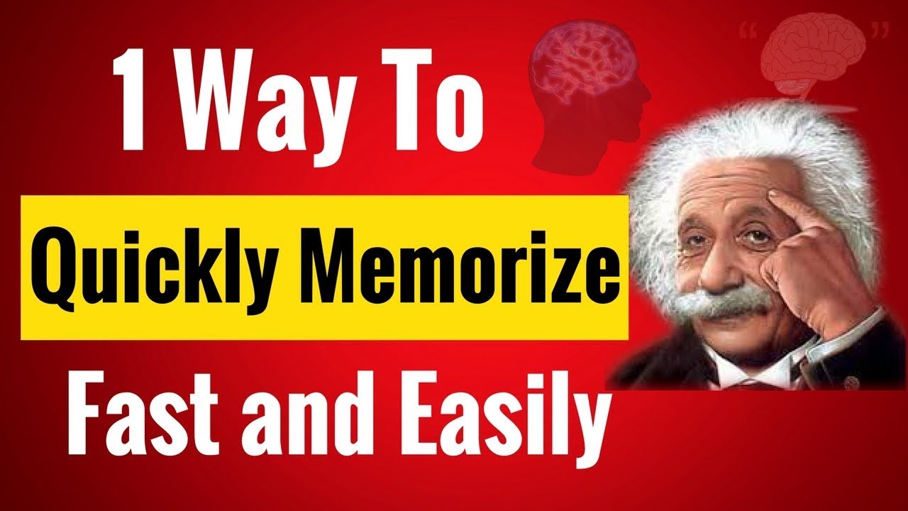 1 Way to Quickly Memorize | Memorize Fast and Easily | Quickly Memorize ...