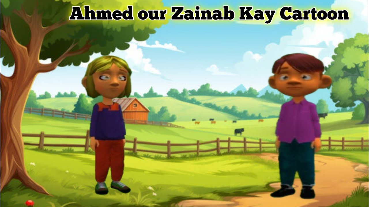 Ahmed our Zainab Kay Cartoon ||Urdu Cartoon ||funny cartoon ||#cartoon ...