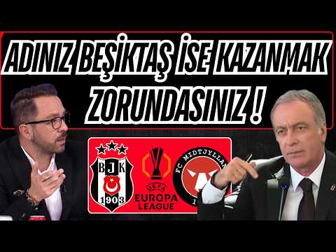 ÖNDER ÖZEN;  ADINIZ BEŞİKTAŞ İSE KAZANMAK ZORUNDASINIZ !