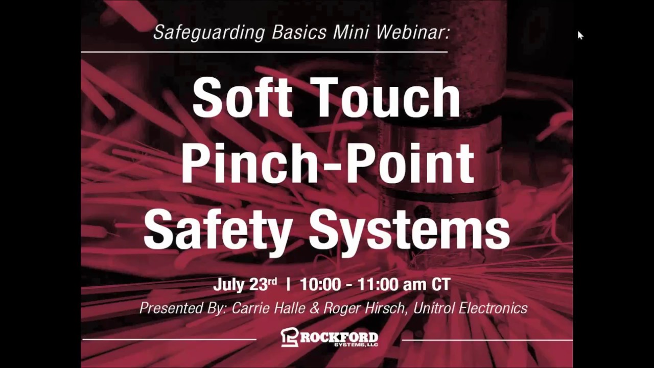 Rockford Systems | UNITROL Soft Touch Pinch-Point Safety System Webinar ...