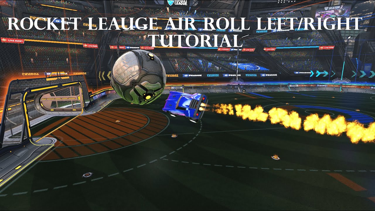 ROCKET LEAGUE AIR ROLL LEFT/RIGHT TUTORIAL - YouTube