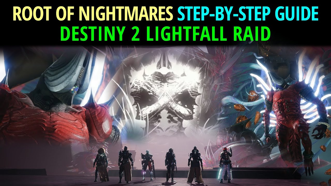 ROOT OF NIGHTMARES Essential Step-By-Step "How to" Guide DESTINY 2 ...
