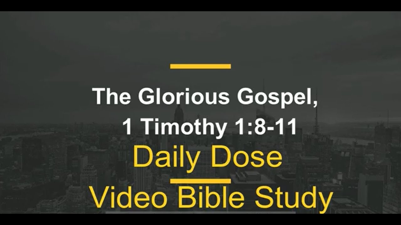 I Timothy 1:8-11 - YouTube