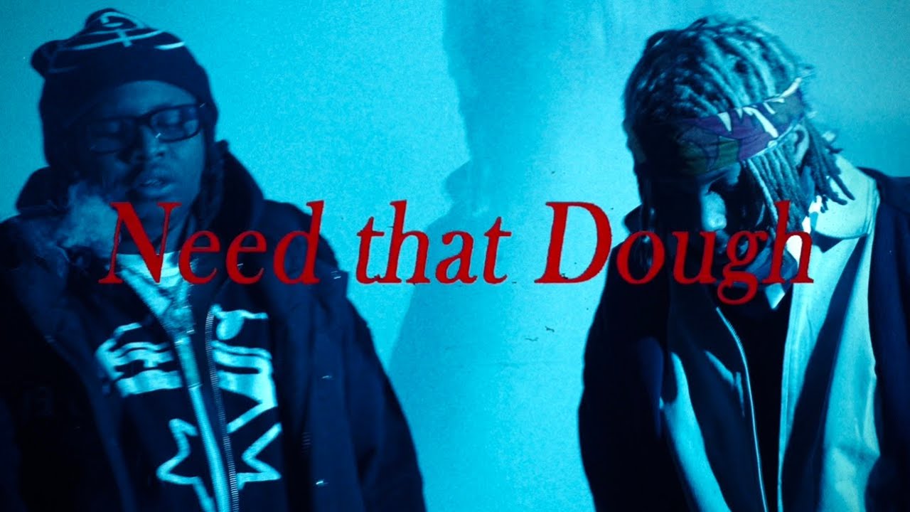 PHAROLANES & 22DABOAT - NEED THAT DOUGH (OFFICIAL VIDEO) - YouTube