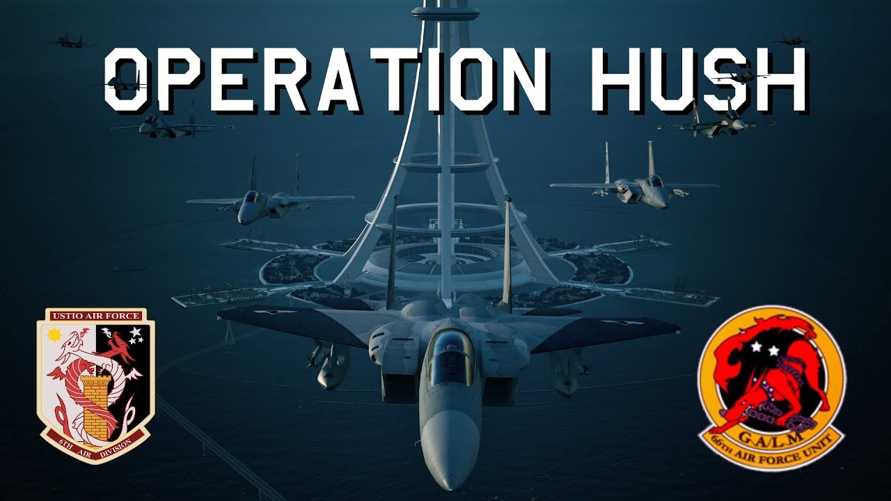 1st November 2019: Operation Hush | Ace Combat 7 as it happened ...