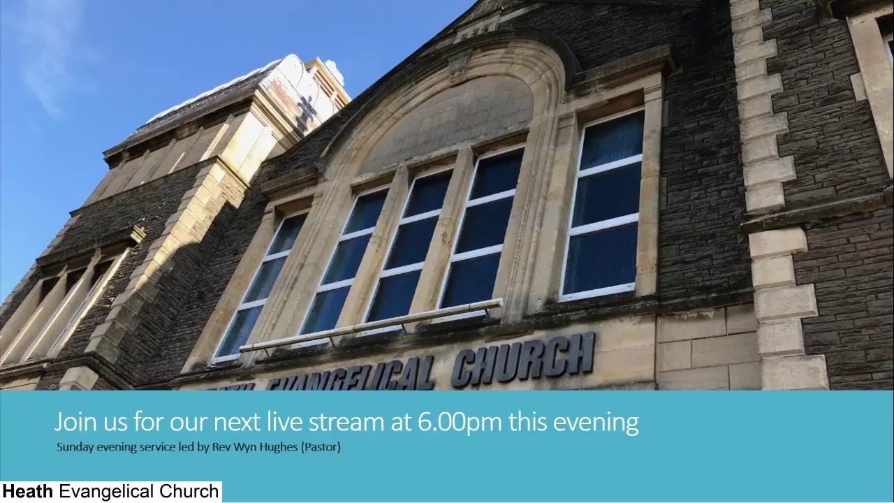 Heath Evangelical Church Live Stream - Sunday, 19th July 2020, AM - YouTube