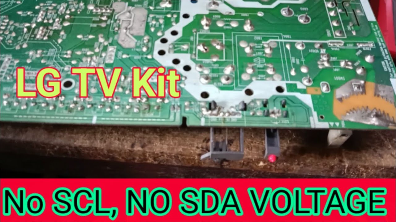 LG TV kit repair, No light, no picture, no scl sda voltage. - YouTube