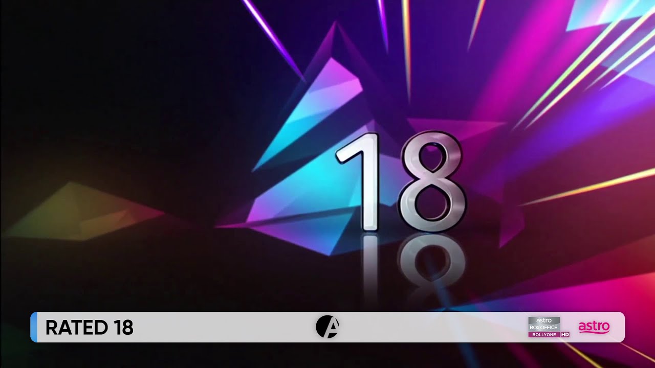 Rated 18 (2013 - 23): Astro Box Office Bollyone HD - YouTube