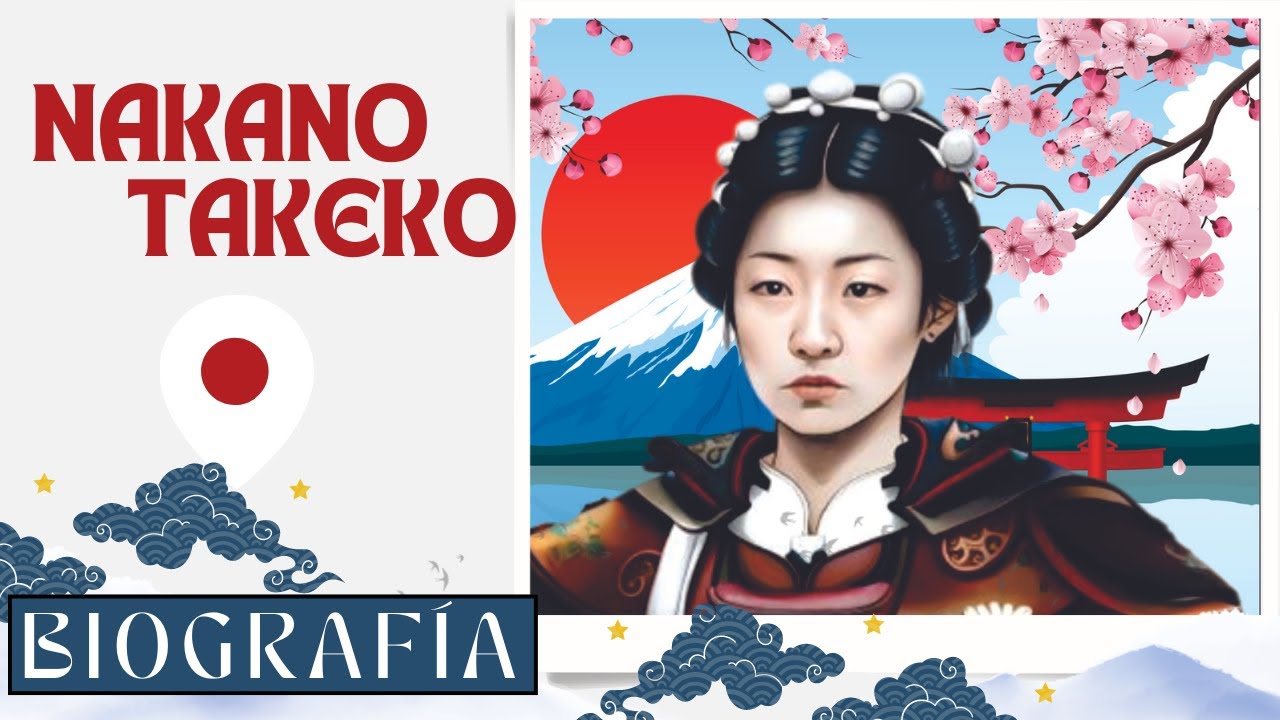Nakano Takeko: Biografía breve de la valiente samurái que desafió la ...