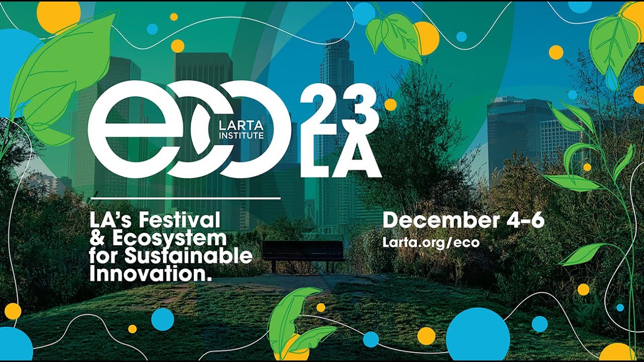 ECO 23 in LA Opening Remarks: Quick History of Sustainable Innovation ...