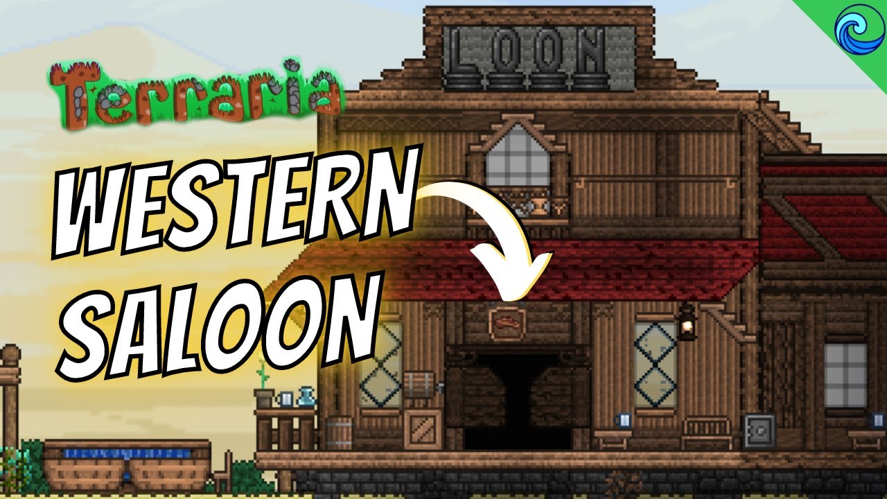I built a Saloon from Red Dead Redemption...in Terraria! || Awesome ...