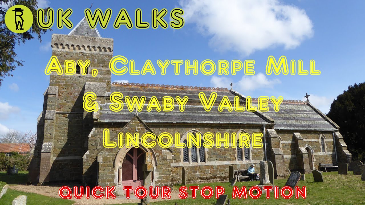 Aby, Claythorpe Mill, Swaby Valley Walk, Lincolnshire Walks - Quick ...
