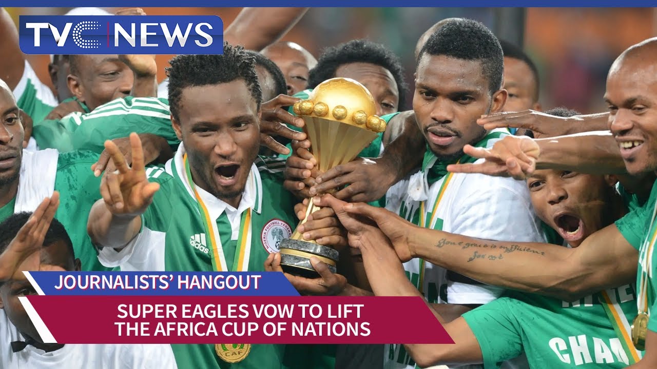 Super Eagles Vow to Lift AFCON Trophy for Nigeria - YouTube