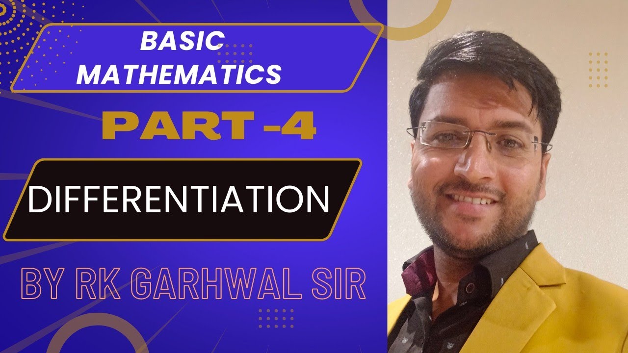 Basic Mathematics Part-4 Differentiation - YouTube