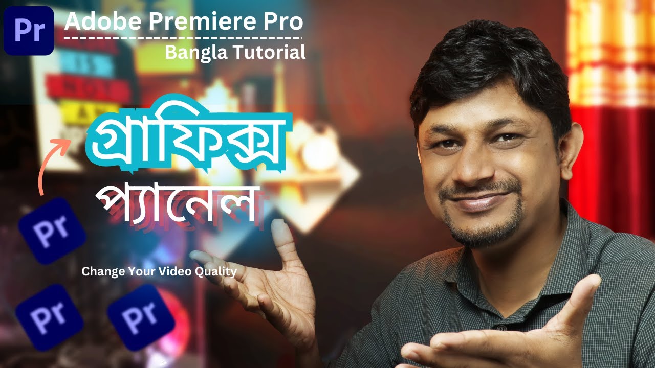 How To Use Graphics Panel, Title, Effect & More | Adobe Premiere Pro CC Bangla Tutorial - YouTube