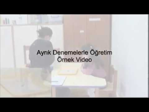 Ayrık Denemelerle Öğretim Örnek video - Discrete trial teaching sample video